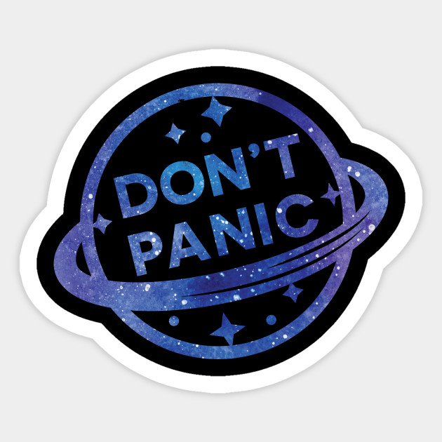 Hitchhikers Guide Don T Panic Images - Images Poster Hitchhikers Guide Don T Panic Images - Images Poster